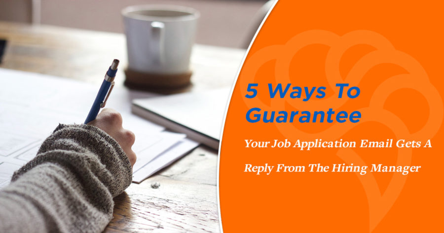 5 Ways To Guarantee Your Job Application Email Gets A Reply
