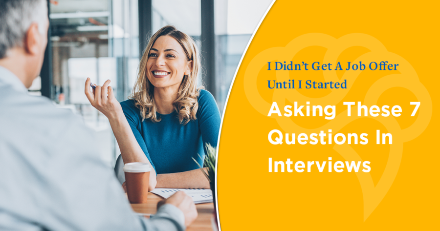 These 7 Interview Questions Got Me A Job Offer