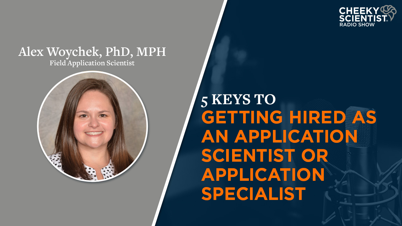 5 Keys To Getting Hired As An Application Scientist Or Application ...