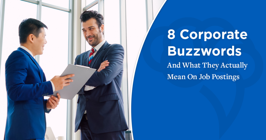 8 Corporate Buzzwords And What They Actually Mean