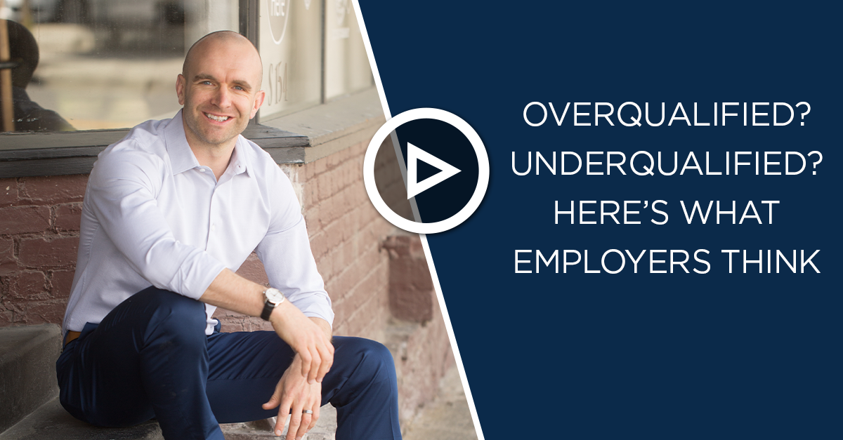 Overqualified? Underqualified? Here’s What Employers Think - Cheeky ...