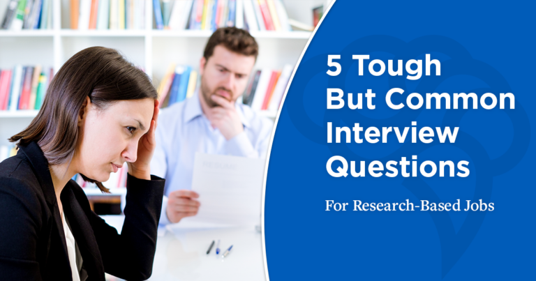 5 Tough But Common Interview Questions For Research-Based Jobs - Cheeky ...