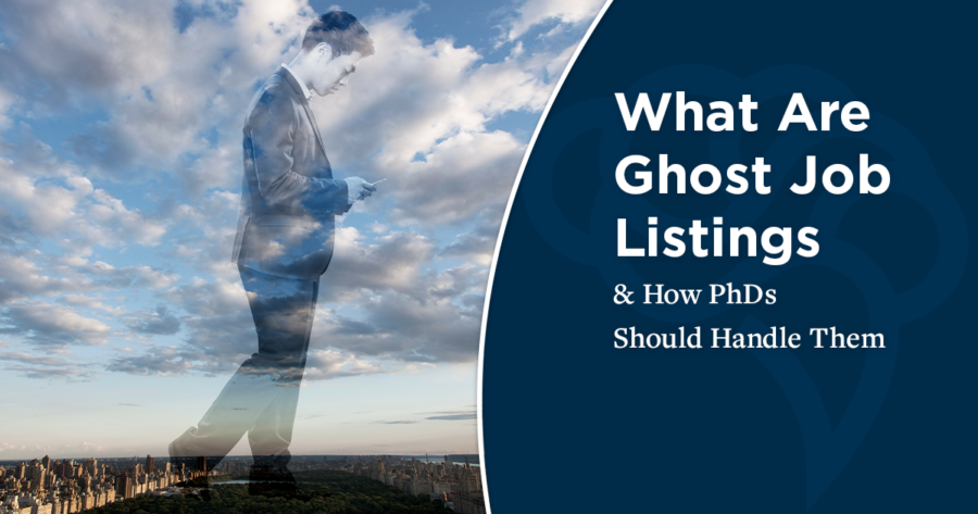 What Are Ghost Job Listings & How PhDs Should Handle Them - Cheeky ...