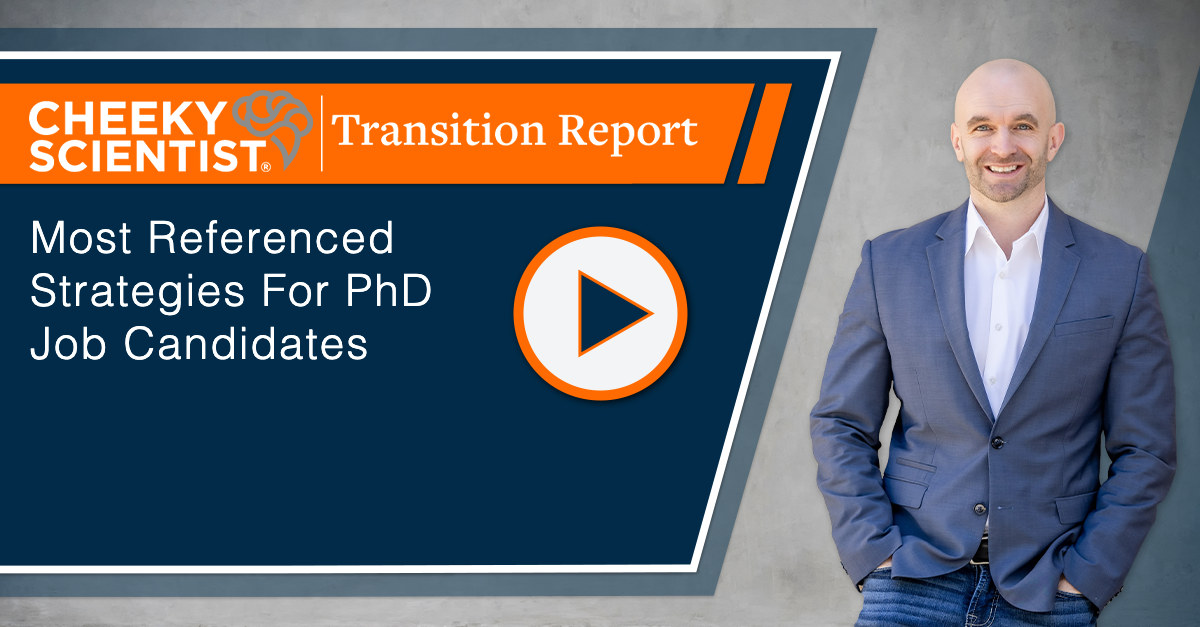 Most Use PhD Job Search Strategies (So Far) - Cheeky Scientist