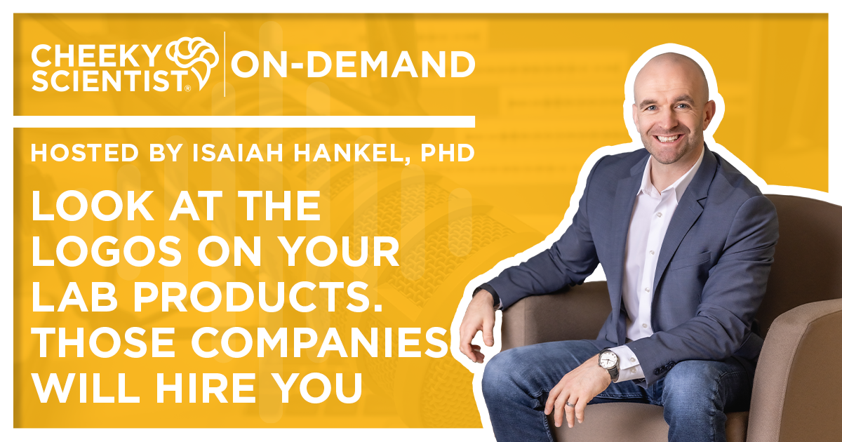 #748 Look At The Logos On Your Lab Products. Those Companies Will Hire You